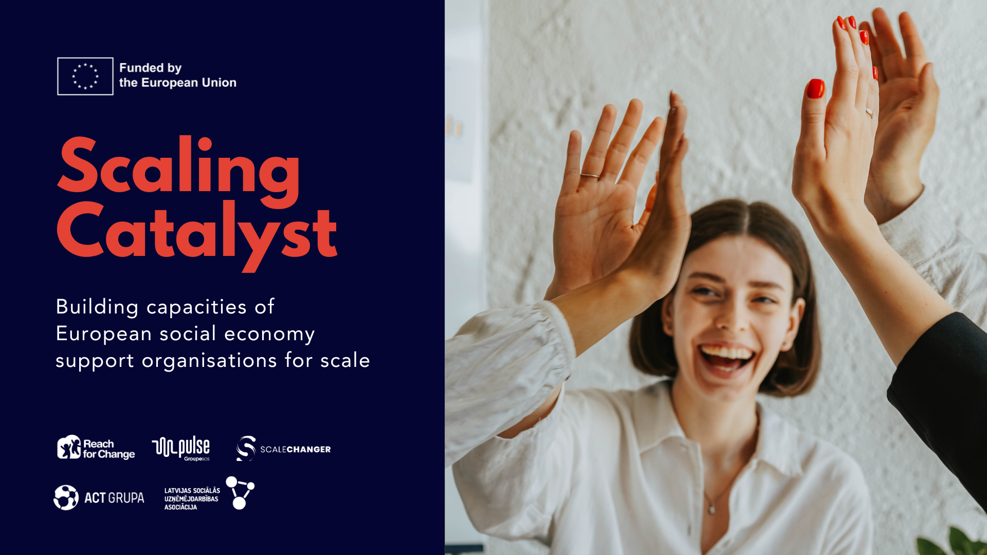 Izziņojam "Scaling Catalyst" iniciatīvu, kas atbalstīs sociālos uzņēmējus visā Eiropā! - SUA
