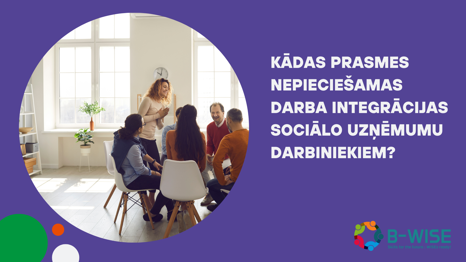 Kādas prasmes ir nepieciešamas darba integrācijas sociālo uzņēmumu ...